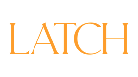 LATCH - Introducing The New Classic.